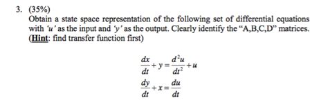 Solved Obtain A State Space Representation Of The Following