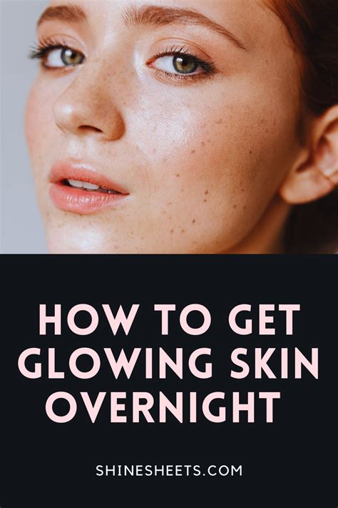 How To Get Glowing Skin Overnight Artofit