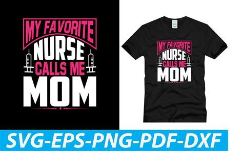 My Favorite Nurse Calls Me Mom Graphic By Taslimabd · Creative Fabrica