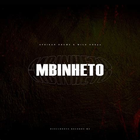 Stream Afrikan Drums X Wild One94 Mbinheto Original Mix By Afrikan