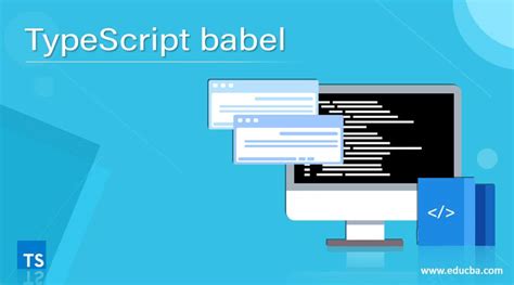 typescript babel learn the concept of babel in typescript