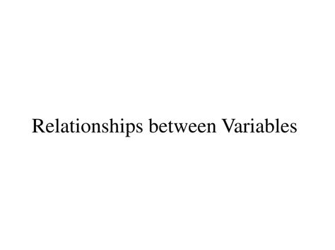 Ppt Relationships Between Variables Powerpoint Presentation Free