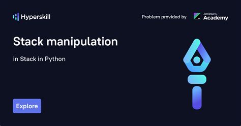 stack manipulation stack in python jetbrains academy — learn