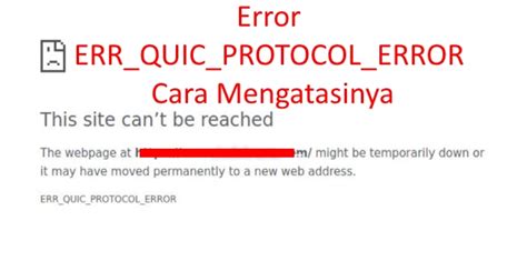 error err quic protocol error cara mengatasinya