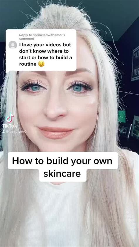 How To Build Your Own Skincare Routine Here Is A Solid Base That A