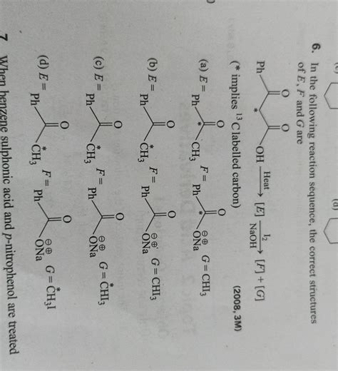 In The Following Reaction Sequence The Correct Structures Of E F And G A