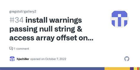install warnings passing null string and access array offset on value of