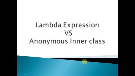 lambda vs anonymous class 15 most correct answers
