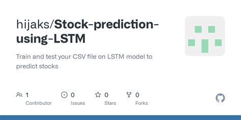 Github Hijaks Stock Prediction Using Lstm Train And Test Your Csv