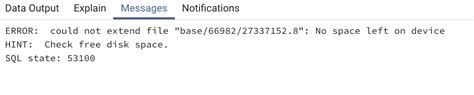 storage postgresql error could not extend file no space