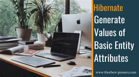 how to generate values of basic entity attributes with hibernate