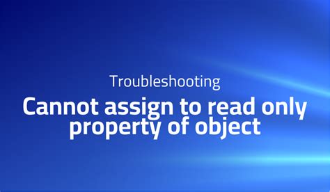 cannot assign to read only property of object lightrun