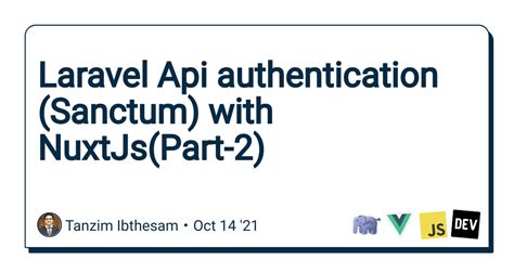 laravel api authentication sanctum with nuxtjs part 2 dev