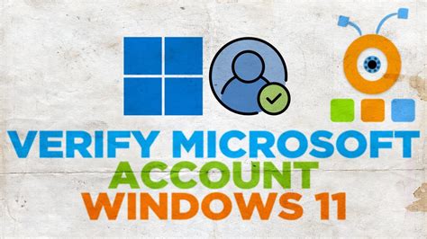 How To Verify Microsoft Account In Windows 11 Youtube