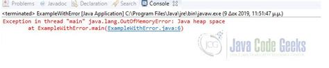 java lang outofmemoryerror examples java code geeks 2021