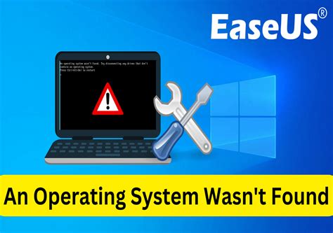 Missing Operating System Operating System Not Found 7 Ways