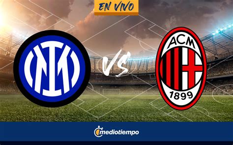 Partido Inter De Milán Vs Ac Milan En Directo J21 Serie A 2023