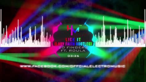 20 Fingers Ft Roula Lick It Lady Faith Bootleg Youtube
