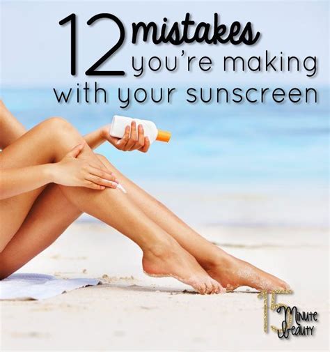 12 Common Sunscreen Mistakes Best Beauty Tips Skin Care Secrets