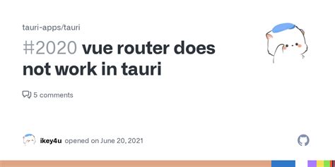 vue router does not work in tauri · issue 2020 · tauri apps tauri · github