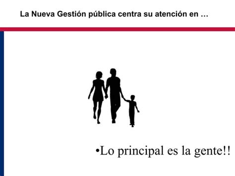 La Nueva Gestion Publica Y Gestión Por Resultados Ppt