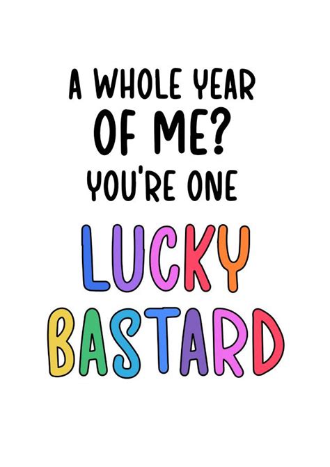 Rude Typography Anniversary Card 1 Year A Whole Year Of Me Youre