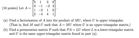 Solved What Is A Permutation Matrix And Factorization How