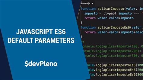 javascript es6 default parameters youtube