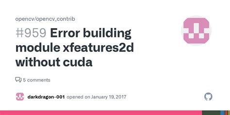 error building module xfeatures2d without cuda · issue 959 · opencv