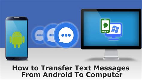How To Transfer Sms From Android To Pc Export Text Messages From
