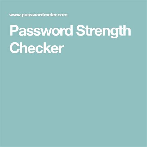 password strength checker password strength strength passwords
