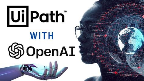 uipath integration with open ai rpa with open ai use case building