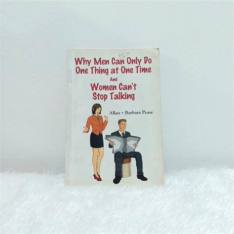 [preloved Terjemahan Ori] Why Men Can Only Do One Thing At One Time And