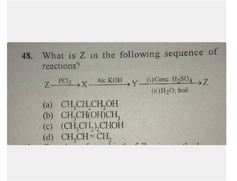 In The Reaction Sequence Y Will Be Ch2oh Choh Ch2oh Khso4 Δ X