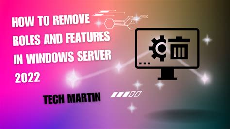 How To Remove Roles And Features In Windows Server 2022 Buy Cheap Rdp