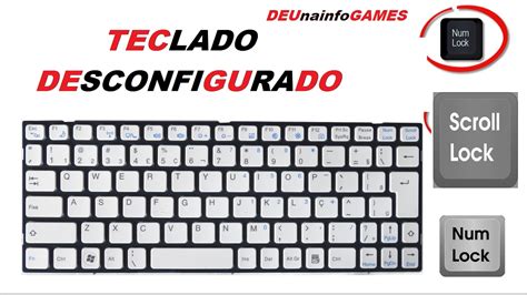 Teclado Desconfigurado Resolvido Youtube