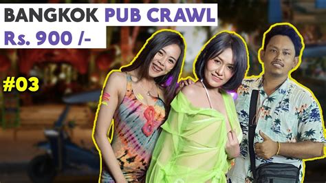 Bangkok Night Party Rs 900 Only Best Pub Crawl Thailand Nightlife