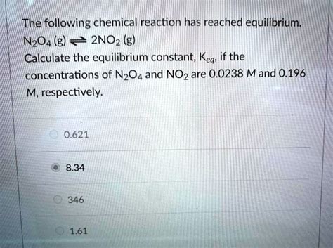 Solved The Following Chemical Reaction Has Reached Equilibrium N2o4