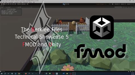 the berklee files technical showcase 5 full fmod and unity