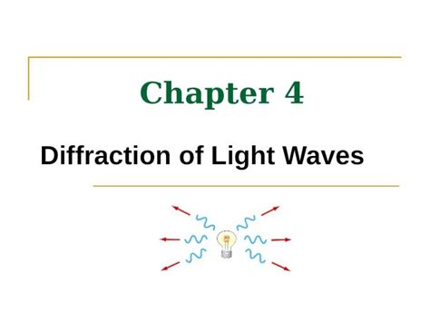 Ppt Chapter 4 Diffraction Of Light Waves Diffraction Huygens