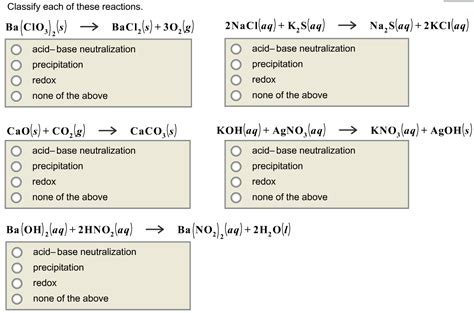 solved classify each of these reactions ba cio 3 2 s