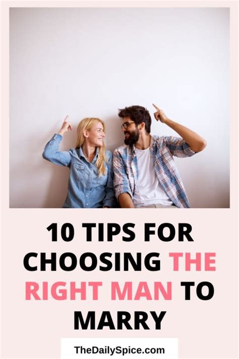 10 Tips On How To Choose The Right Man To Marry The Daily Spice