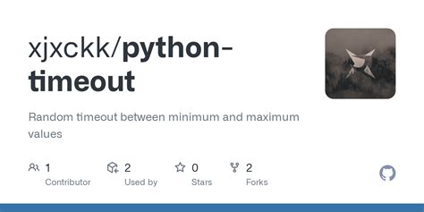 github xjxckk python timeout random timeout between minimum and