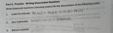 Solved Part 3 Practice Writing Dissociation Reactions