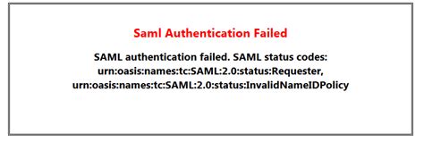 error when logging in using saml saml authentication failed saml
