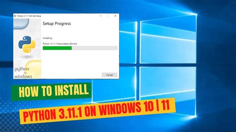 How To Install Python 3 11 1 On Windows 10 11 Youtube