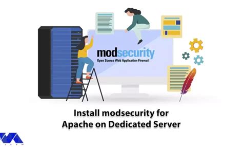 How To Install Modsecurity For Apache On Dedicated Server Neuronvm Blog