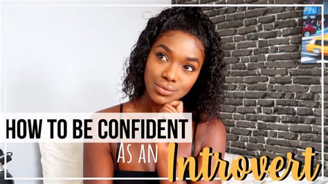 How To Be Confident As An Introvert 8 Tips For Being More Social And