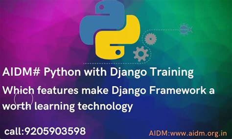 which features make django framework a worth learning