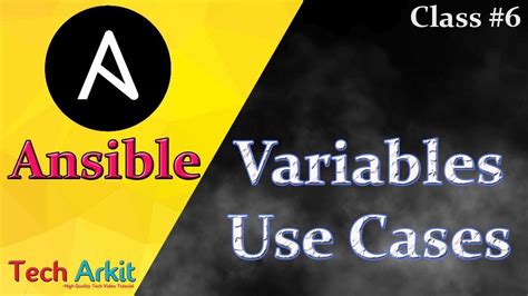 ansible tutorial class 6 ansible variables explained tech arkit